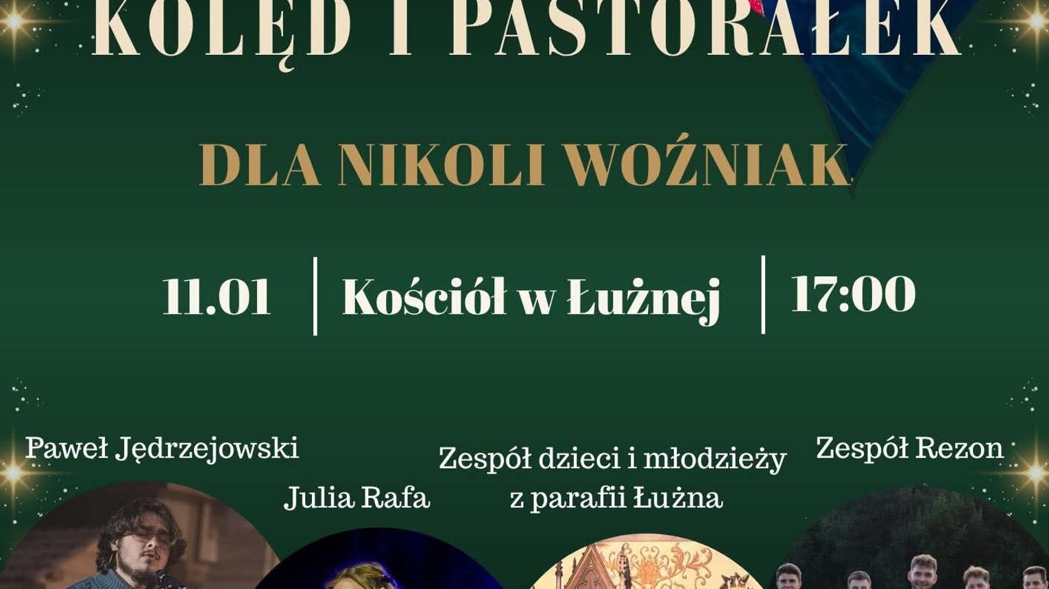 Charytatywny koncert kolęd i pastorałek dla Nikoli Woźniak | zapowiedzi ...