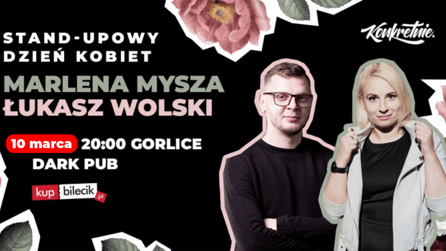 STAND-UP – Marlena Mysza i Łukasz Wolski „Dzień Kobiet” [ZMIANA TERMINU] | za...