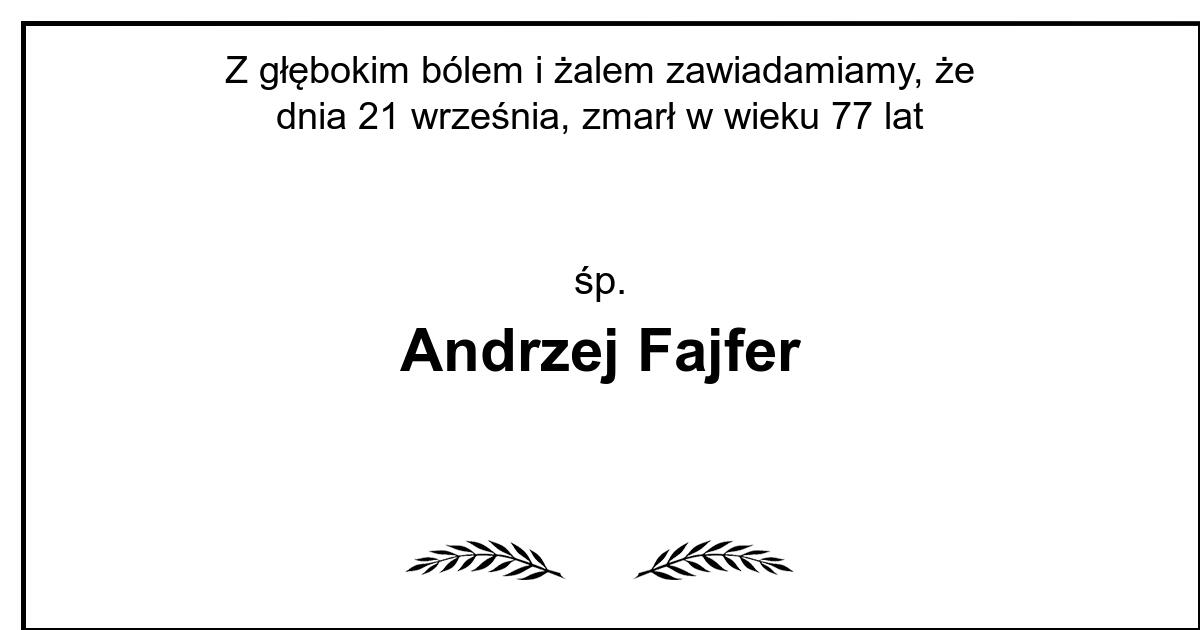Nekrolog: Andrzej Fajfer